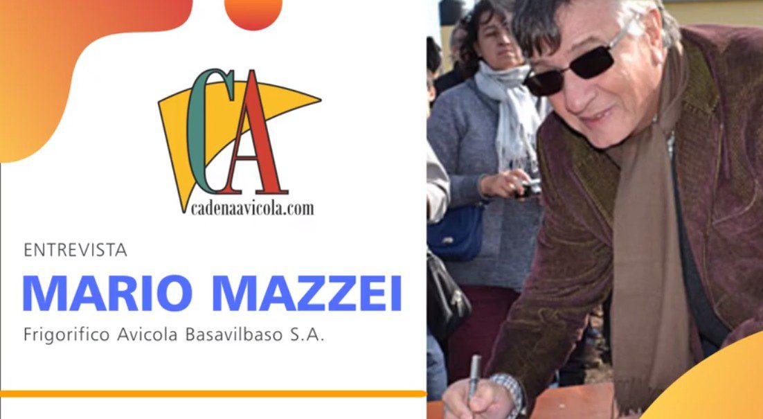 Dialogo con Mario Mazzei, Titular de FABA – Cadena Avicola